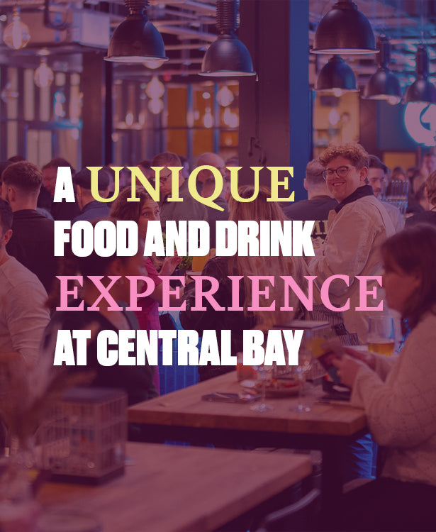 A Unique Food & Drink Experience at Central Bay | 11 Central